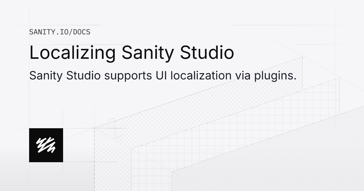Localizing Sanity Studio | Sanity Docs