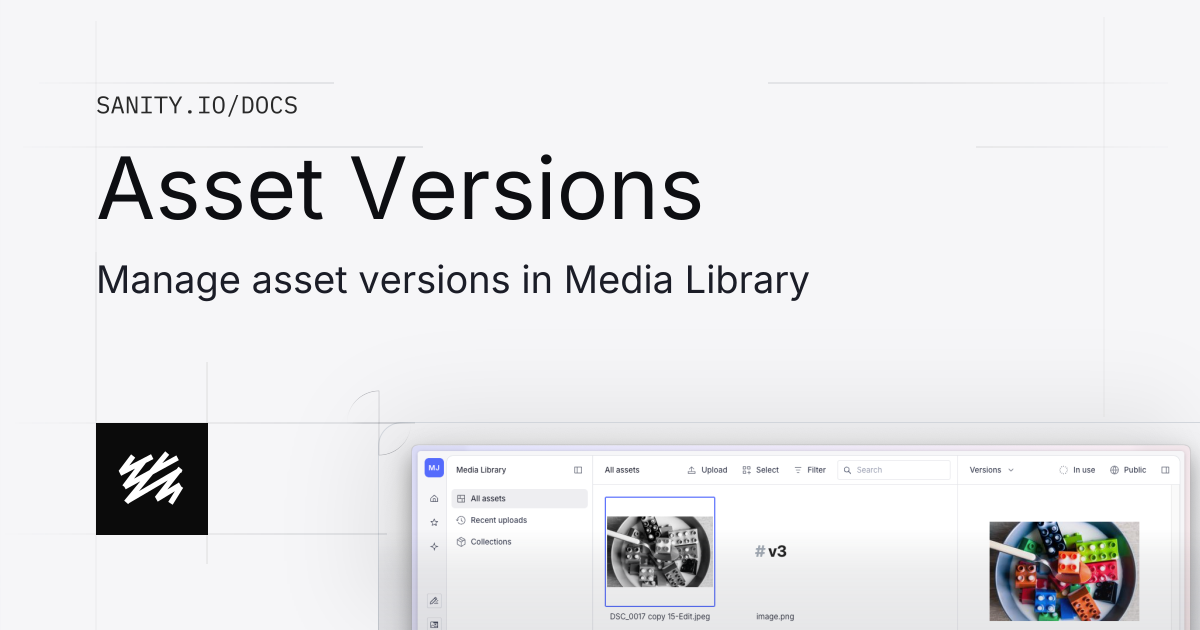 Asset Versions | Sanity Docs