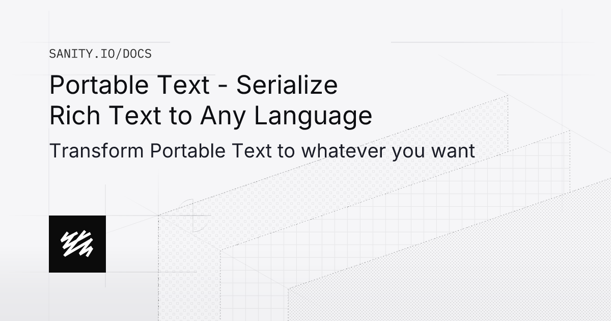 Presenting Portable Text | Sanity Docs