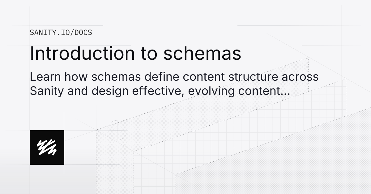 Introduction to schemas | Sanity Docs