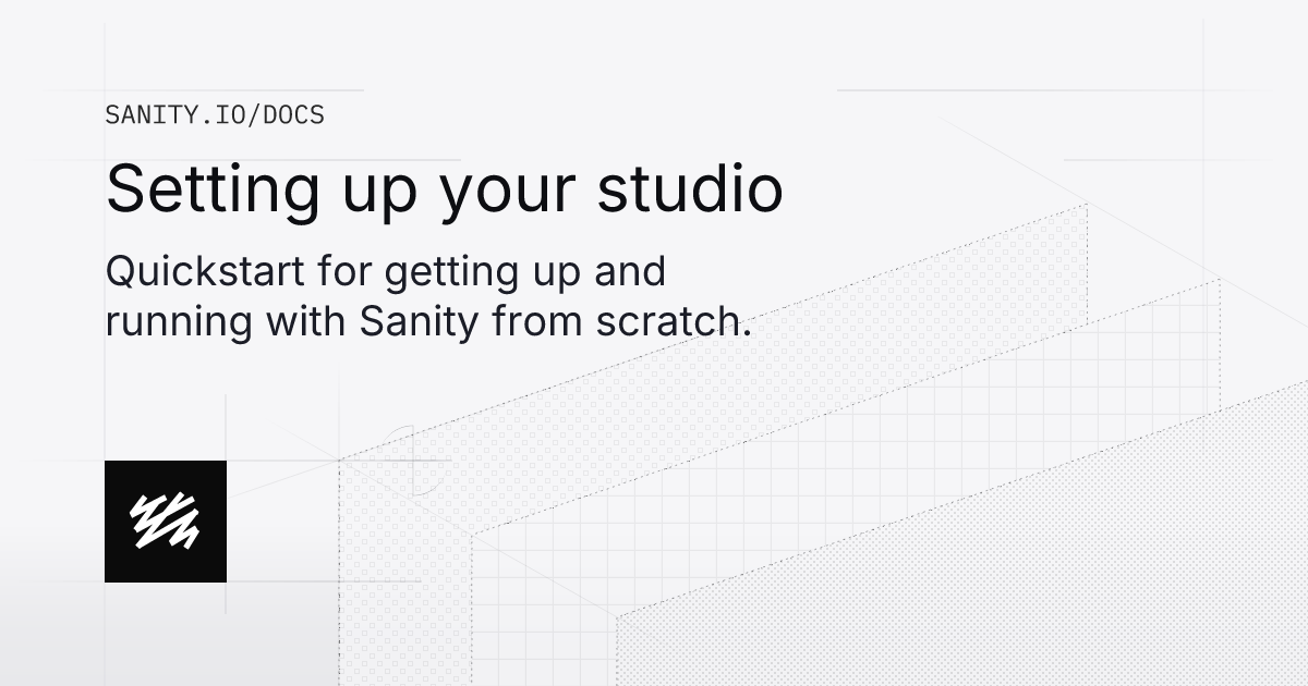 Setting up your studio | Sanity Docs