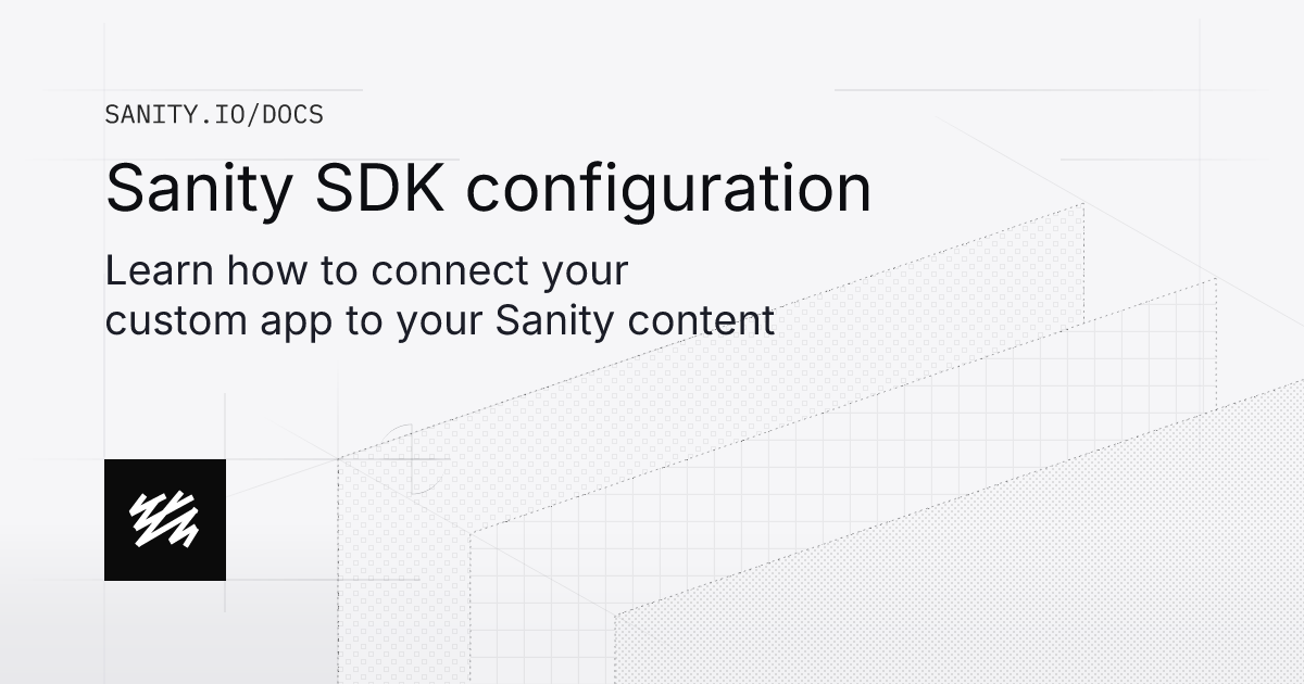 Configuration | Sanity Docs