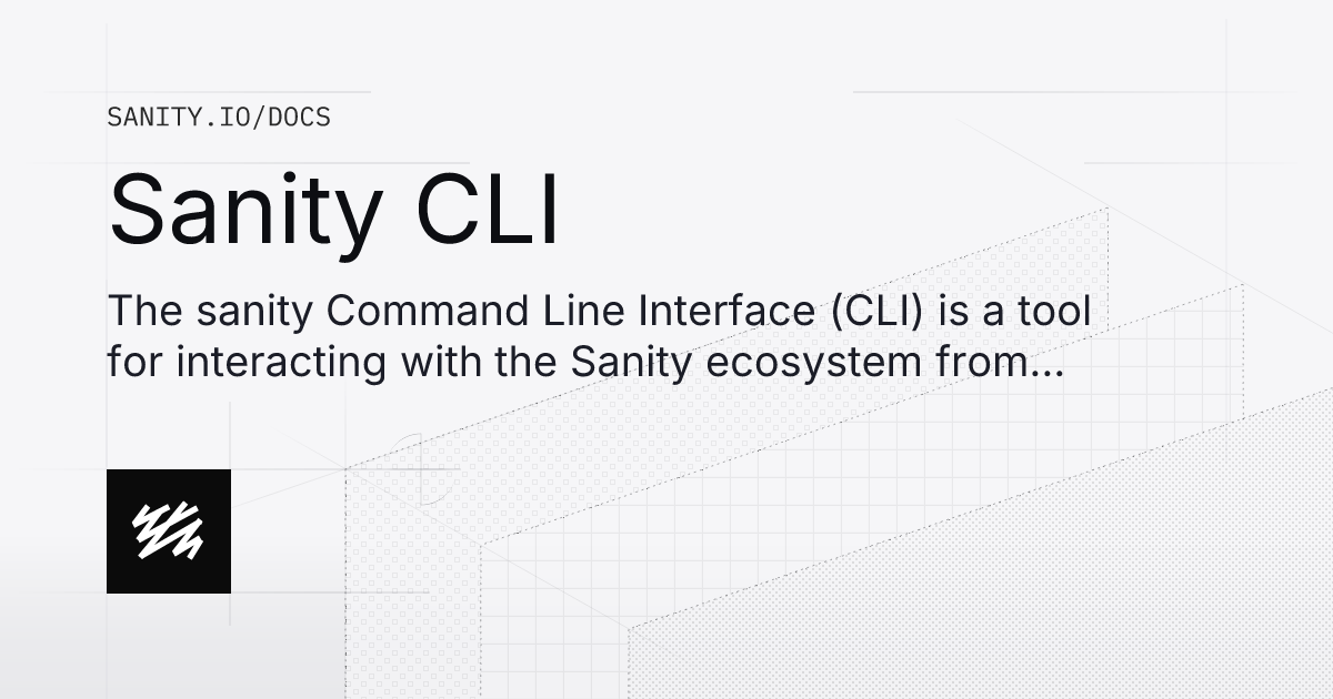 Sanity CLI | Sanity Docs