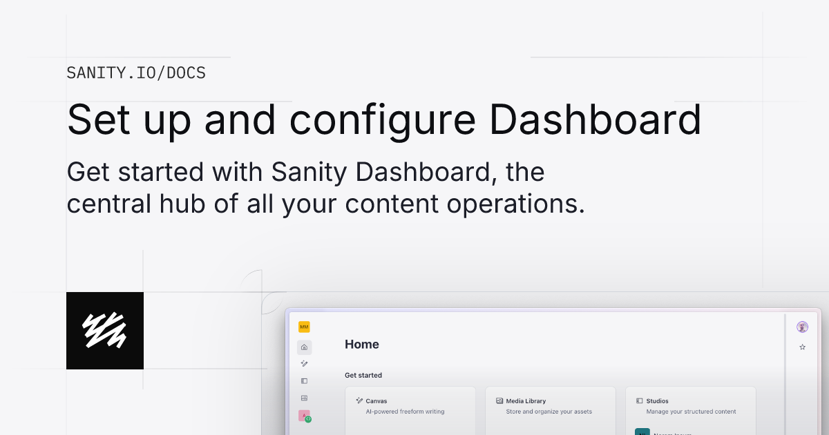 Set up and configure Dashboard | Sanity Docs
