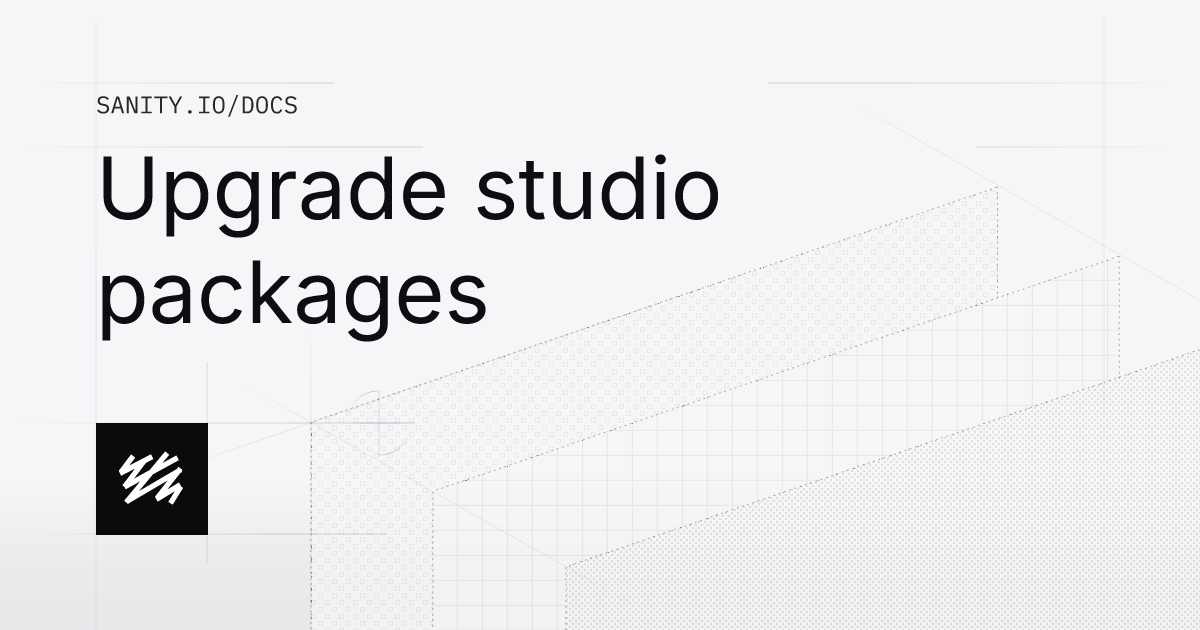 Upgrade studio packages | Sanity Docs